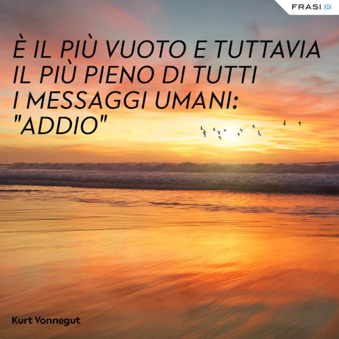 Frasi di Addio: 30+ citazioni belle ed emozionanti