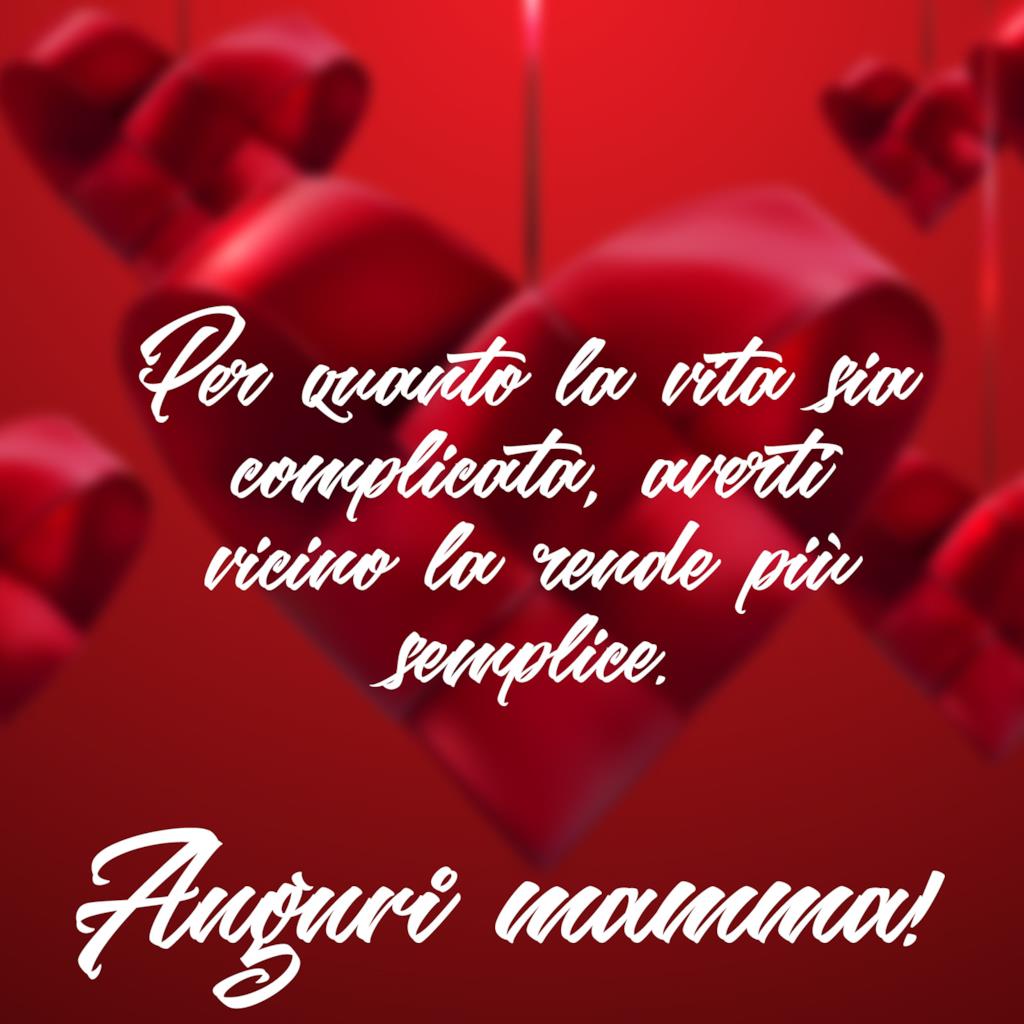 Auguri, mamma! 50+ frasi e immagini per augurarle buon compleanno