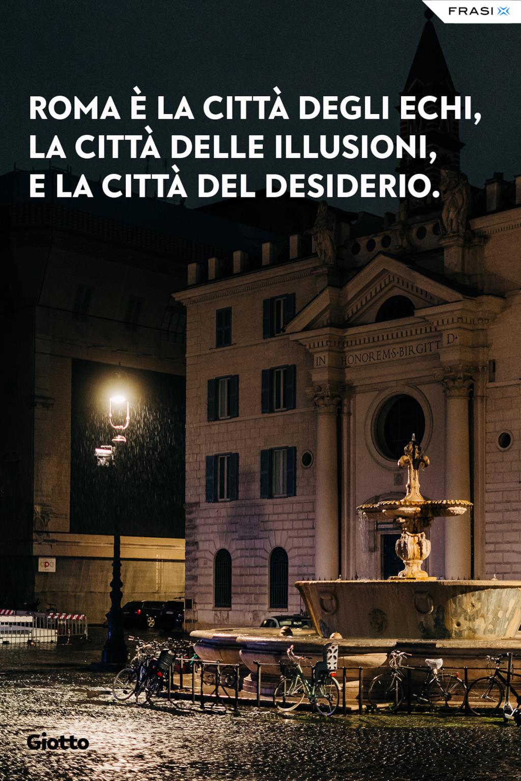 Le frasi su Roma più belle scritte da autori di ogni tempo