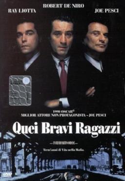 Le frasi del film Quei bravi ragazzi più belle e intense