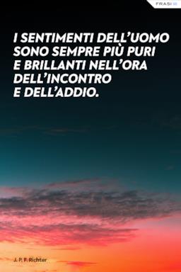 Frasi di Addio: 30+ citazioni belle ed emozionanti