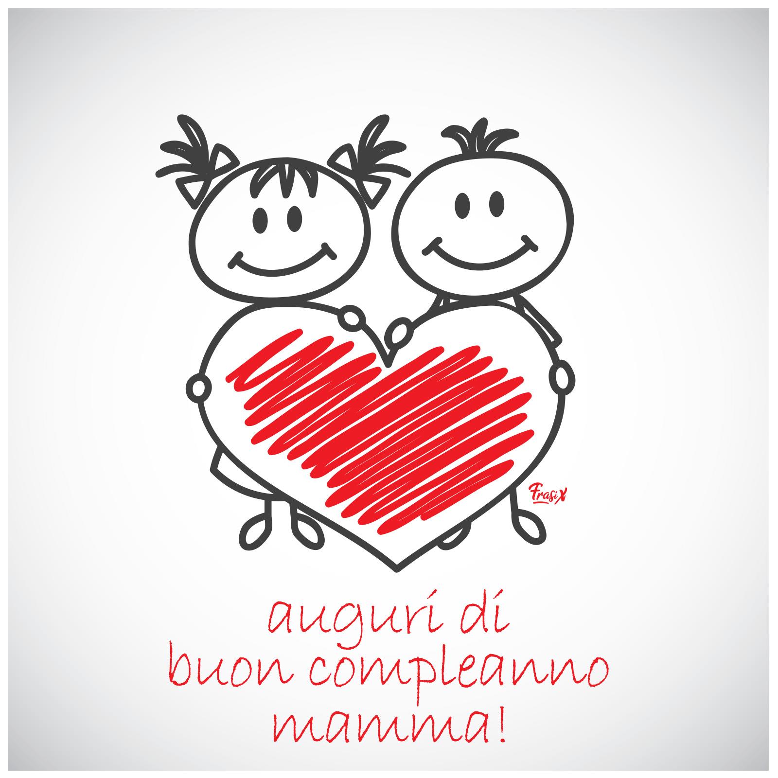 Auguri, mamma! 50+ frasi e immagini per augurarle buon compleanno