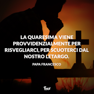 Frasi sulla Quaresima (con immagini gratis)