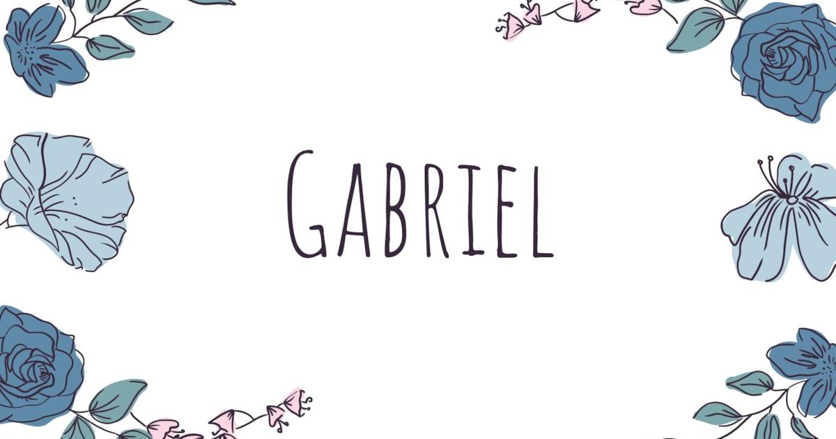 L'origine, il significato e le curiosità del nome Gabriel