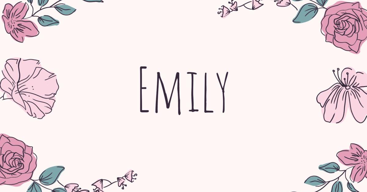 Guida completa al nome Emily