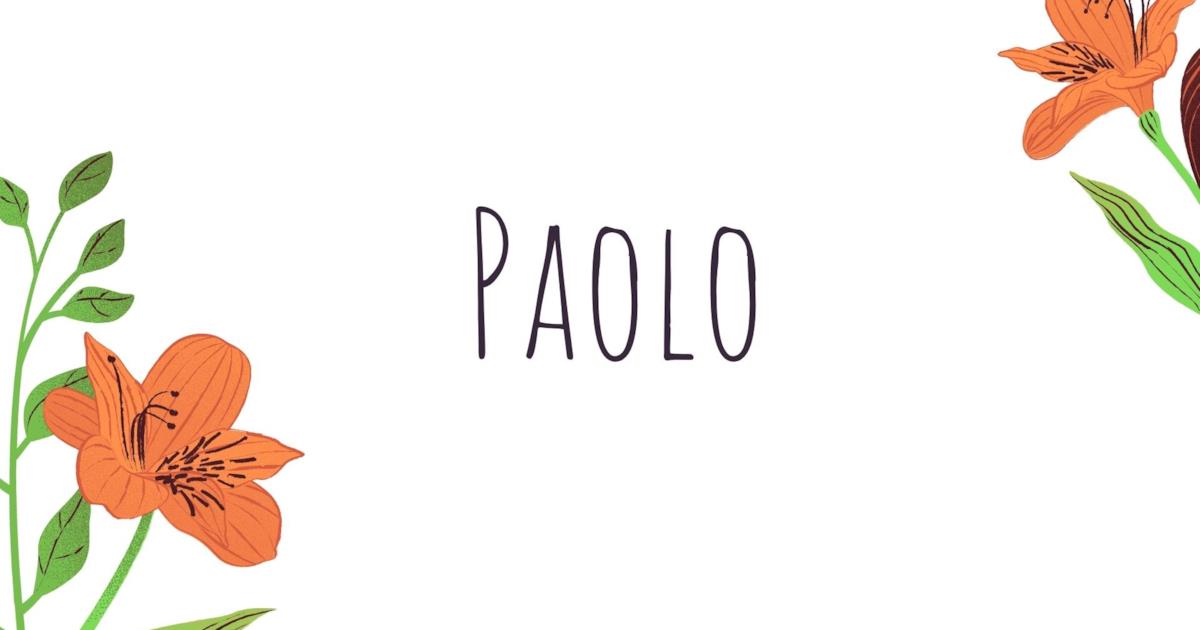 Il significato, l'origine e le curiosità del nome Paolo
