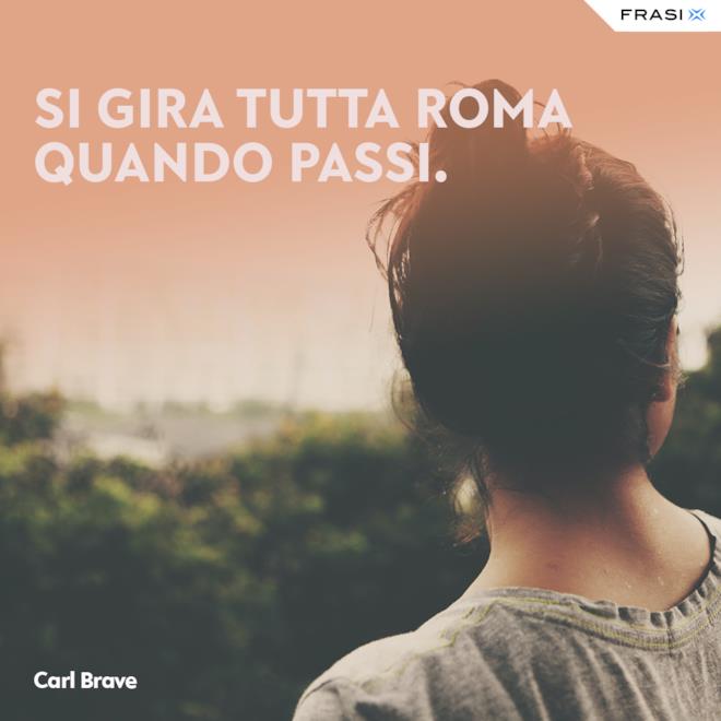 Le frasi su Roma più belle scritte da autori di ogni tempo