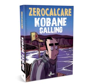 Kobane Calling Oggi: la recensione del fumetto di Zerocalcare