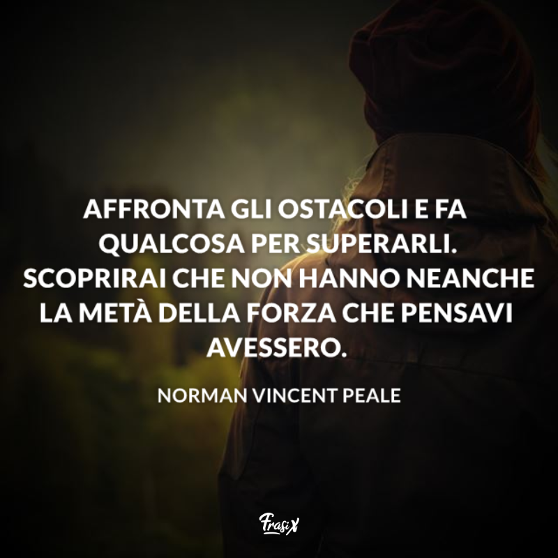 Le frasi di incoraggiamento più profonde per chi è in difficoltà