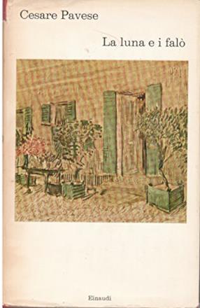La recensione del romanzo La luna e i falò di Cesare Pavese