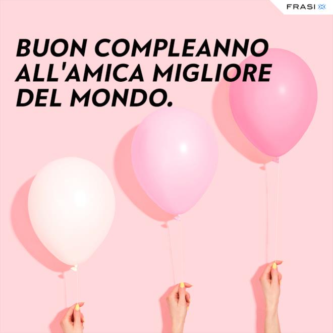 Frasi per la Migliore Amica: 40+ frasi emozionanti e belle