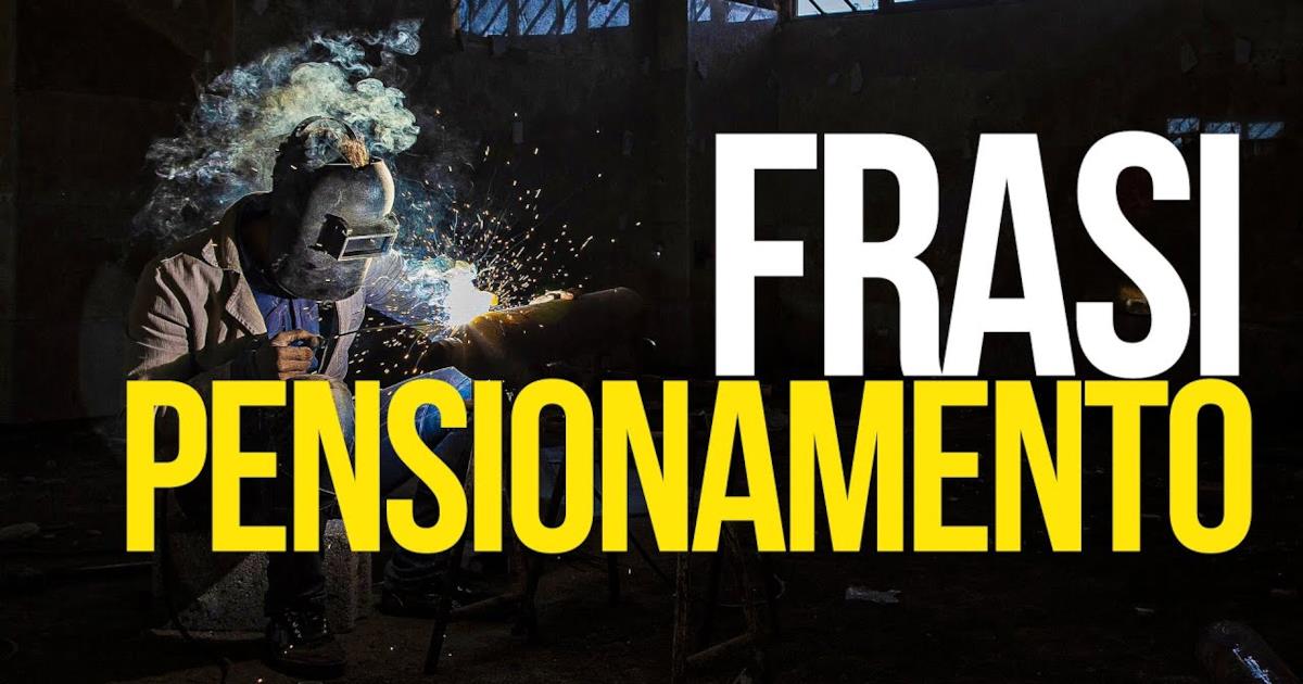 Frasi per pensionamento: le più simpatiche e belle da dedicare